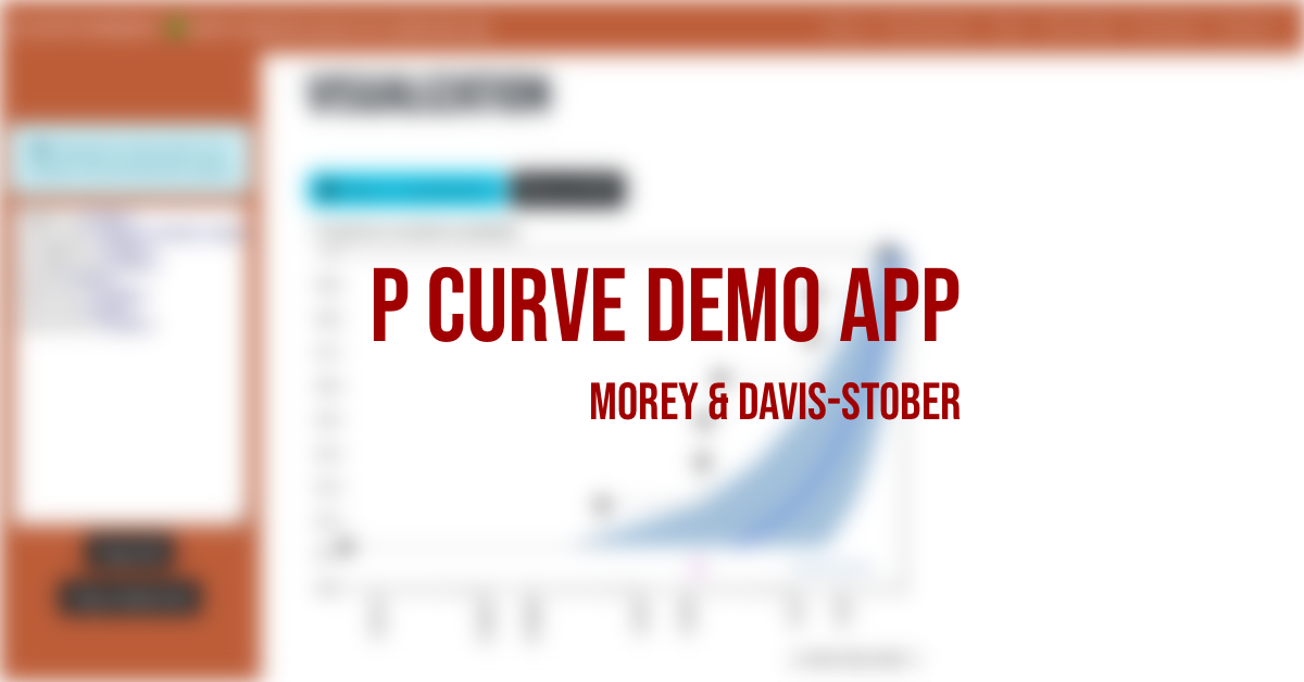 P-curve app (Morey & Davis-Stober)